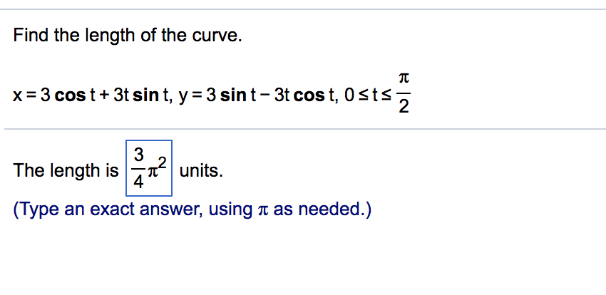 Solved x=3cos t + 3t sin t, y = 3 sin t-3t cos t, 0sts 2 3 4 | Chegg.com