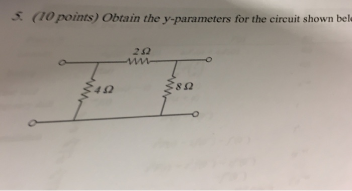 Solved Obtain the y-parameters for the circuit show below. | Chegg.com
