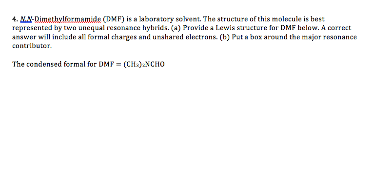 Solved DMF) is a laboratory solvent. 4. | Chegg.com