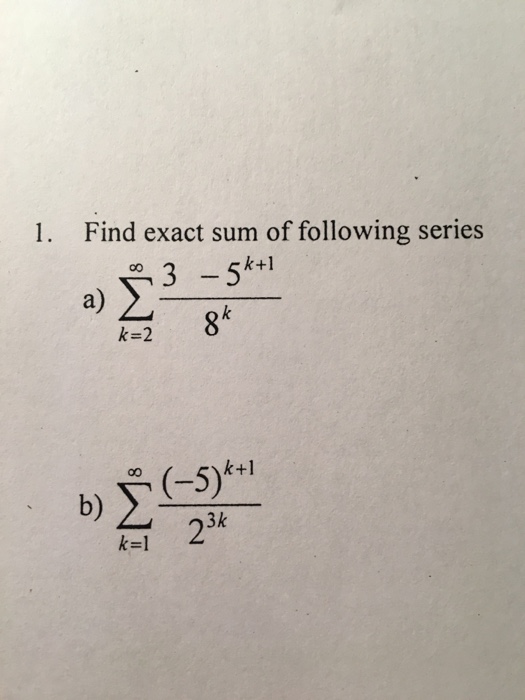 Solved Find exact sum of following series a) | Chegg.com