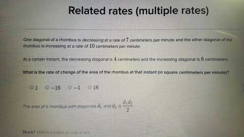 Solved Related rates (multiple rates) One diagonal of a | Chegg.com