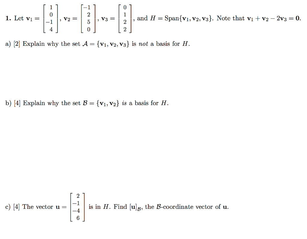 Solved 0 1. Let V1 = 1-1 , V3 = | 2 | , and H = Span(V1,V2, | Chegg.com
