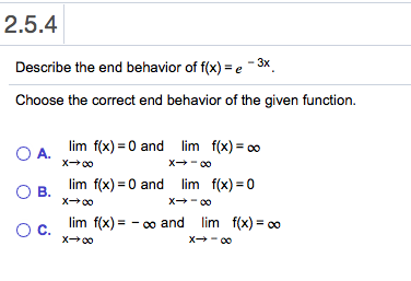 Solved 2.5.1 Explain the meaning of lim f(x) 10 Choose the | Chegg.com