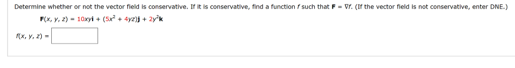 Solved Determine whether or not the vector field is | Chegg.com