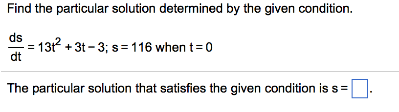 Solved Find the particular solution determined by the given | Chegg.com