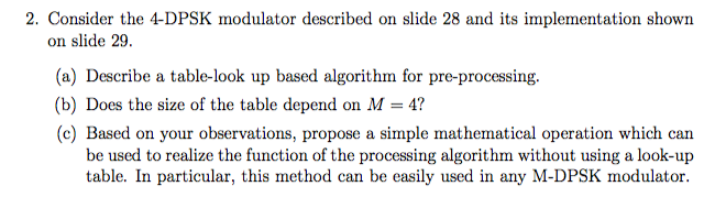 Consider the 4-DPSK modulator described on slide 28 | Chegg.com