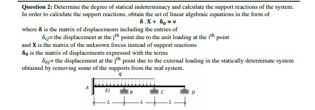 Solved Question 2: Determine the degree of statical | Chegg.com