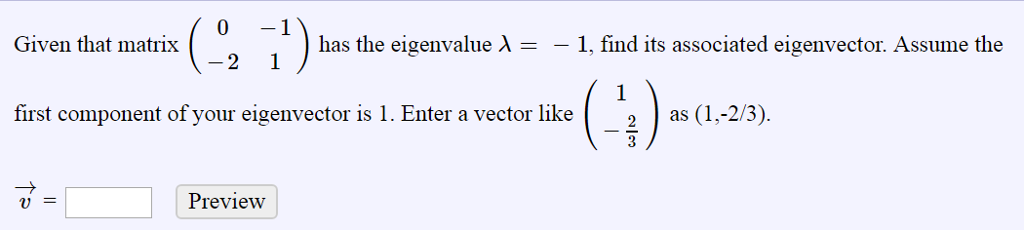 Solved (-2 ?') 0 Given that matrix. has the eigenvalue ? 1, | Chegg.com