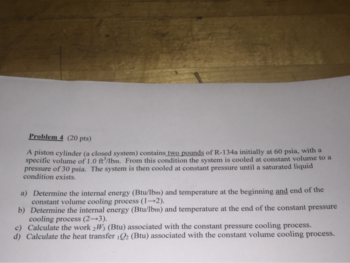 Solved A piston cylinder (a closed system) contains two | Chegg.com