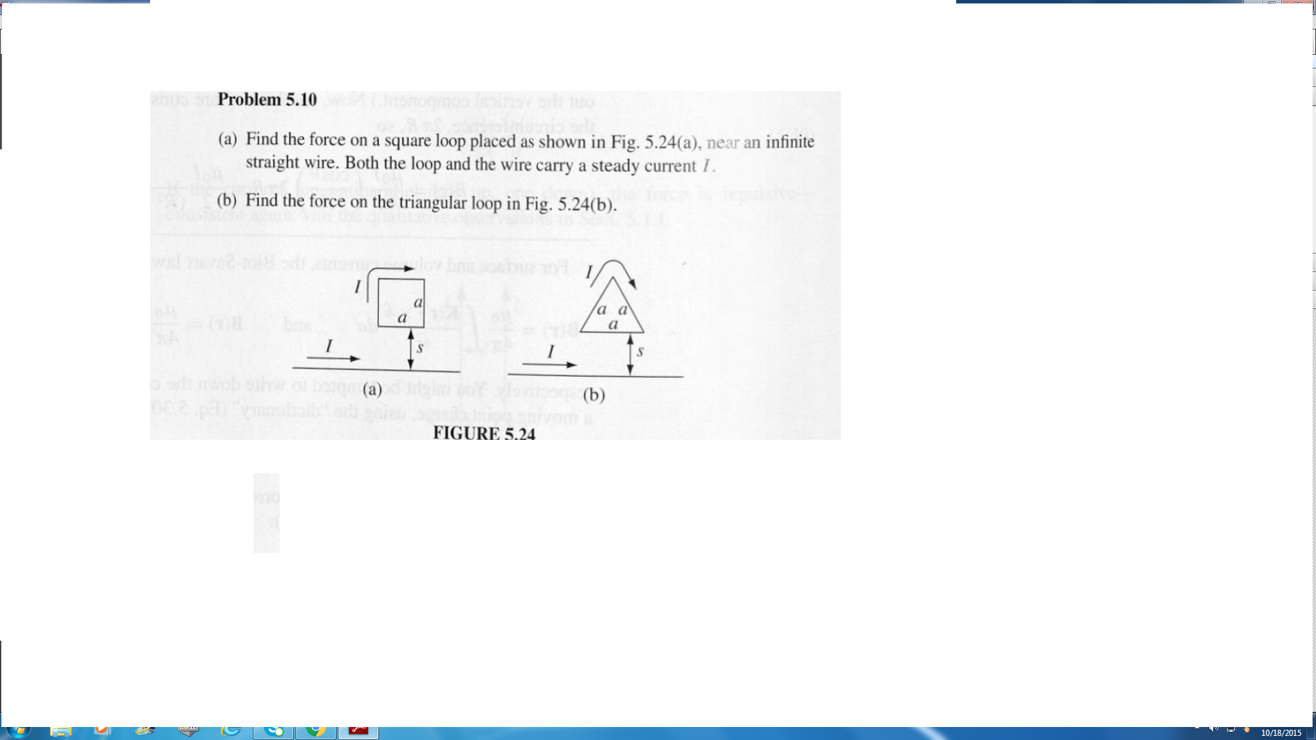 Solved Find the force on a square loop placed as shown in | Chegg.com