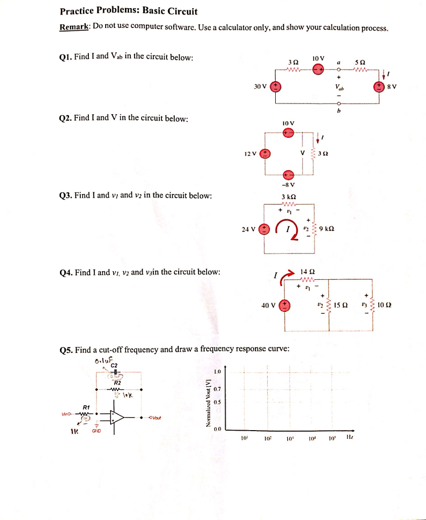 Solved Practice Problems: Basic Circuit Remark: Do not use | Chegg.com