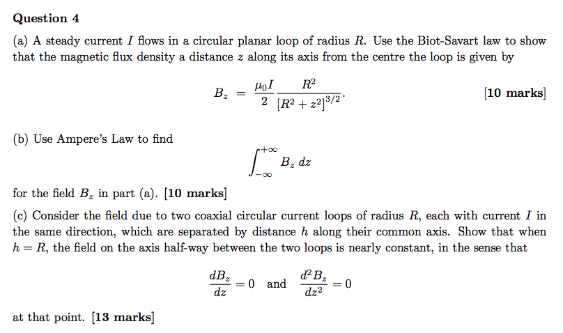 Solved Question 4 (a) A steady current I flows in a circular | Chegg.com