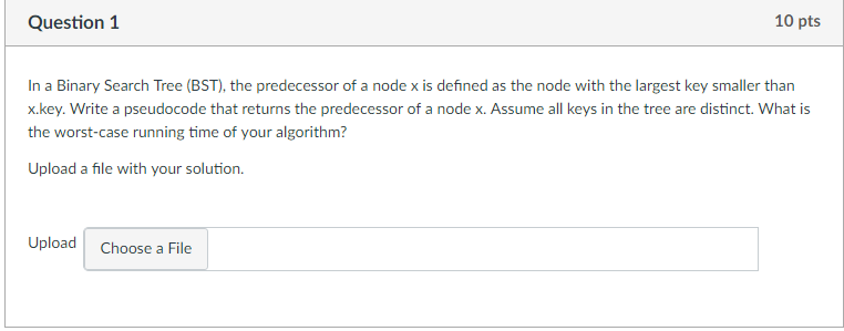 Solved In a Binary Search Tree (BST). the predecessor of a | Chegg.com