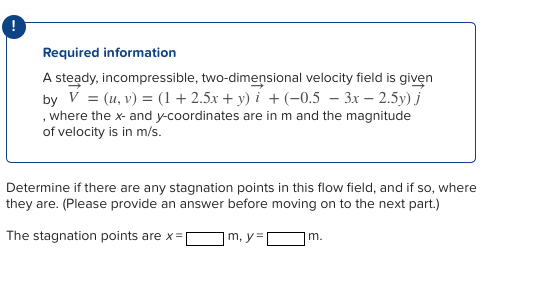 Solved Required information A steady, incompressible, | Chegg.com Solved Required information A steady, incompressible, | Chegg.com