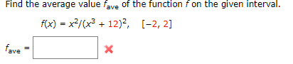Solved Find the average value fave of the function f on the | Chegg.com