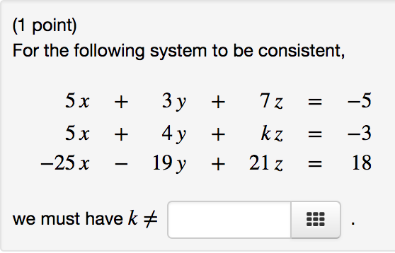 Solved (1 point) For the following system to be consistent, | Chegg.com
