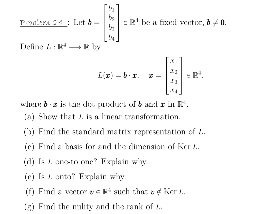 Solved bi Problem 24 : Let b- 02 3 E R4 be a fixed vector, b | Chegg.com