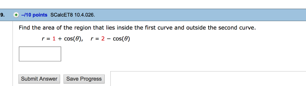 Solved Find the area of the region that lies inside the | Chegg.com