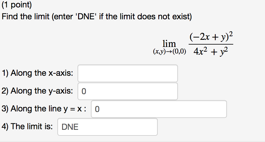 Solved (1 point) Find the limit (enter 'DNE' if the limit | Chegg.com