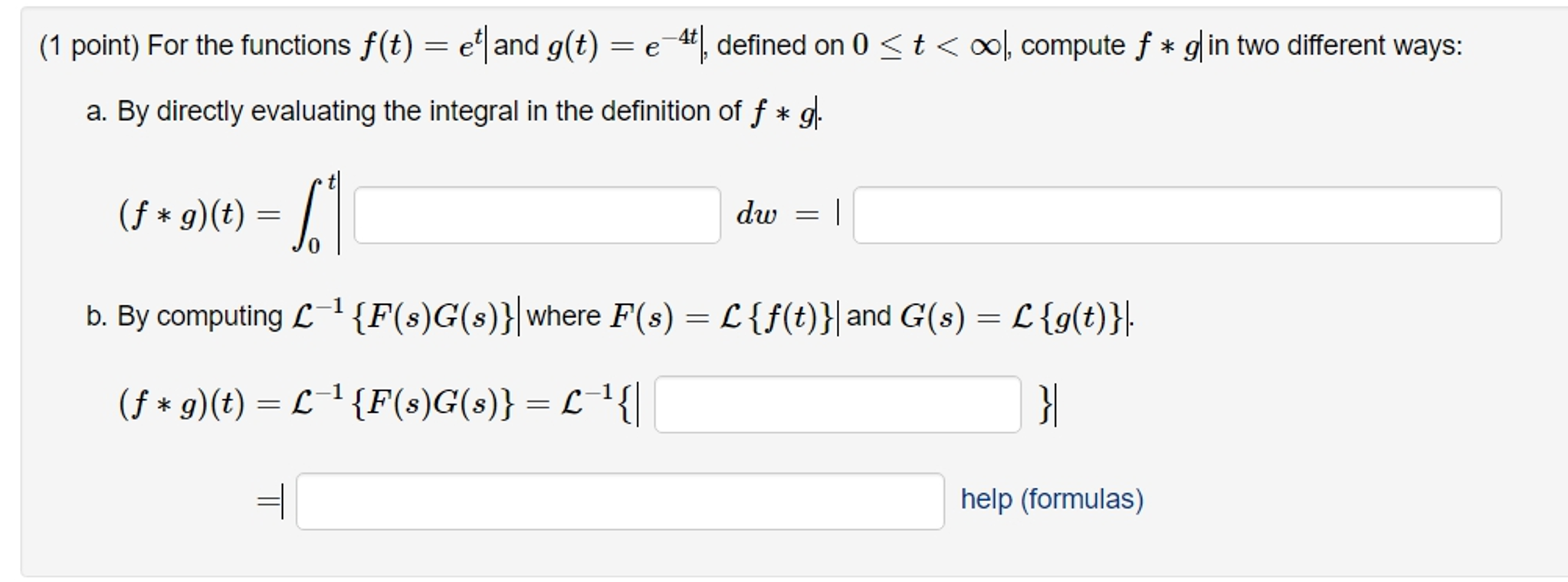 Solved For the functions f(t) = e^t and g(t) = e^-4t, | Chegg.com