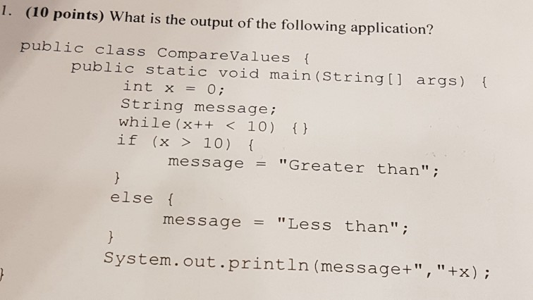 Solved 1. (10 points) What is the output of the following | Chegg.com