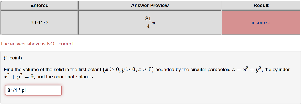 Solved Find the volume of the solid in the first octant (x | Chegg.com