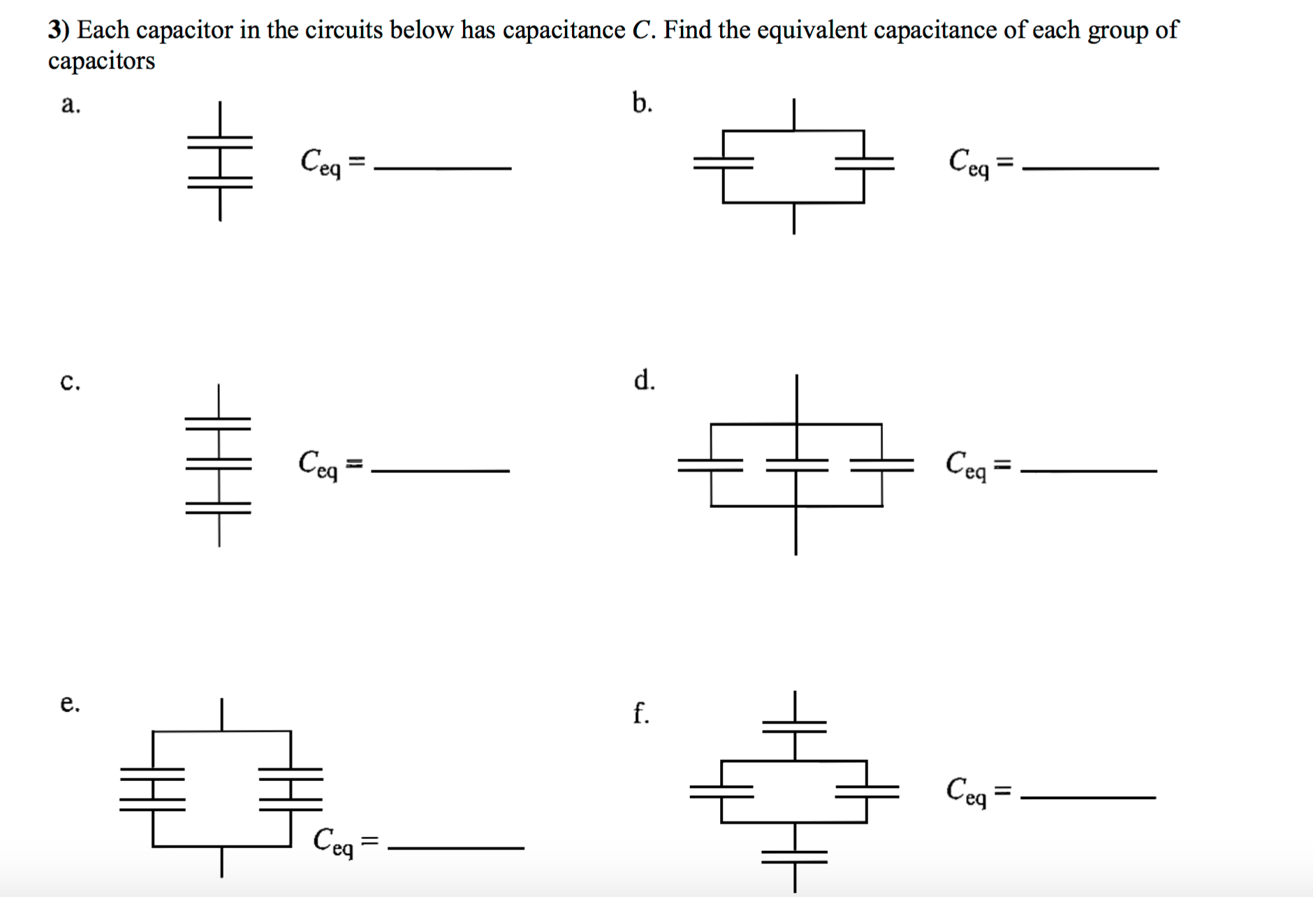 Solved Each capacitor in the circuits below has capacitance | Chegg.com