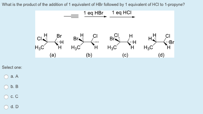 Solved What is the product of the addition of 1 equivalent | Chegg.com