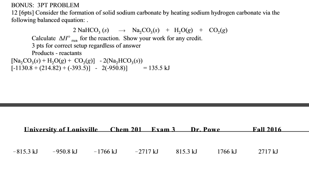 Solved: Consider The Formation Of Solid Sodium Carbonate B... | Chegg.com