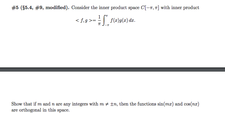 Solved Consider the inner product space C[-pi, pi] with | Chegg.com