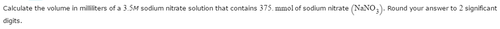 Solved Calculate the volume in milliliters of a 3.5M sodium | Chegg.com