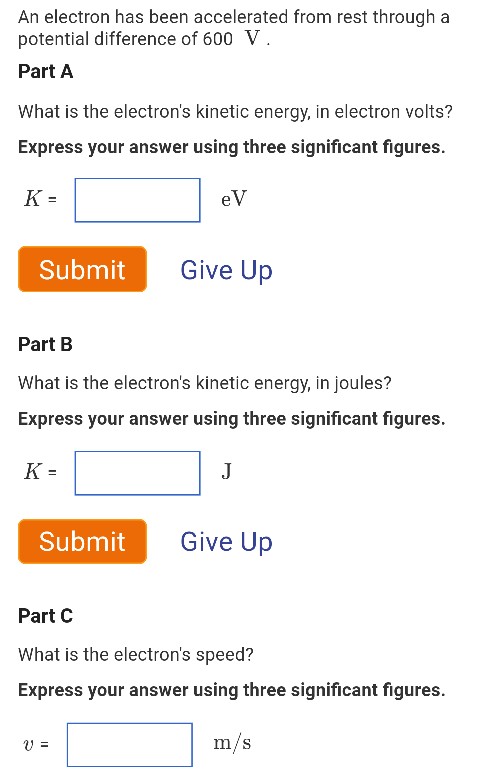 Solved An Electron Has Been Accelerated From Rest Through A