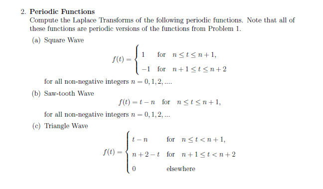 Solved Compute the Laplace Transforms of the following | Chegg.com