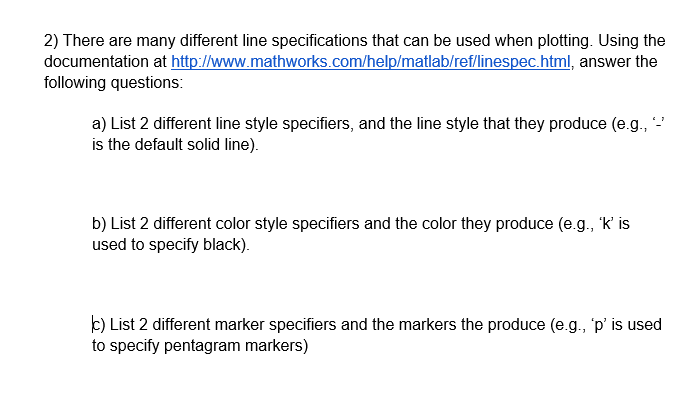 Solved 2) There are many different line specifications that | Chegg.com