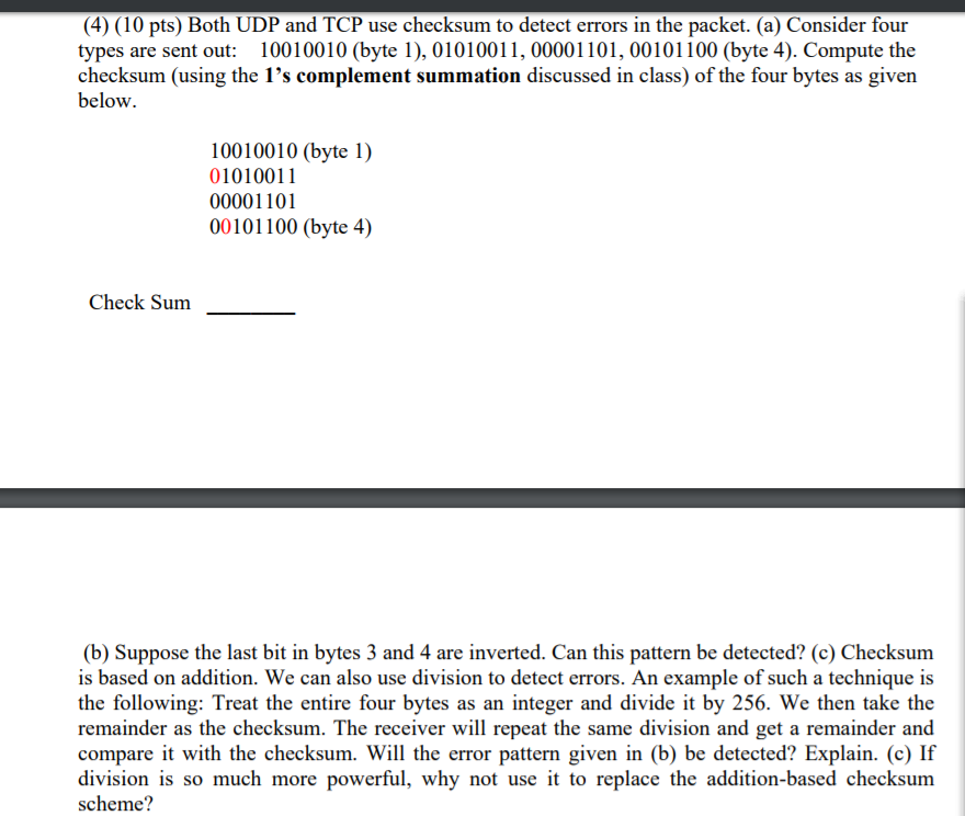 Solved (4) (10 pts) Both UDP and TCP use checksum to detect | Chegg.com