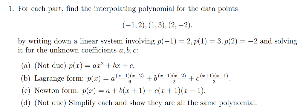 Solved 1. For each part, find the interpolating polynomial | Chegg.com