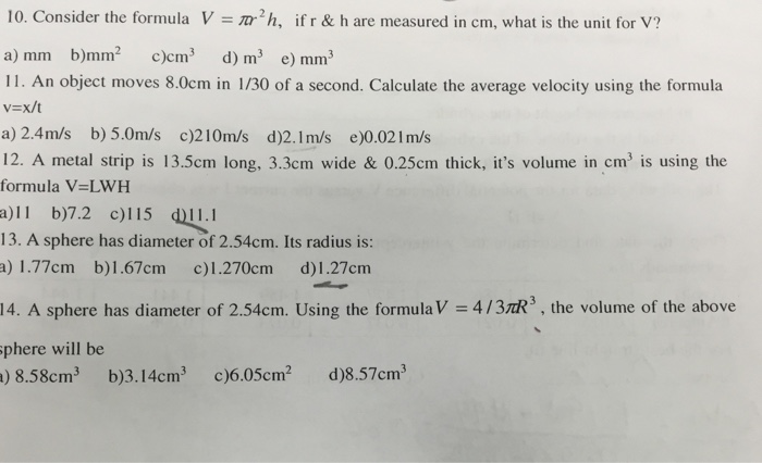 Solved Consider the formula V = pir^2 h, if r & h are | Chegg.com