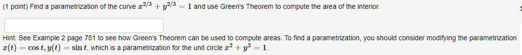 Solved (1 point) Find a parametrization of the curve x2/3 + | Chegg.com