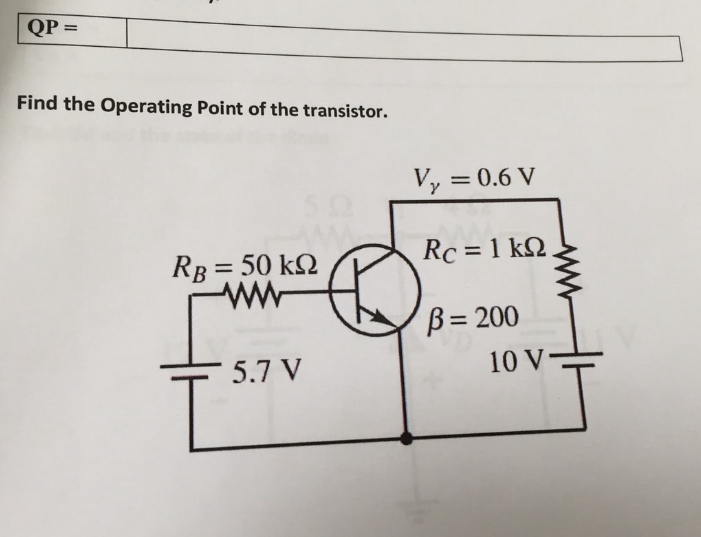 Solved QP= Find the Operating Point of the transistor. | Chegg.com