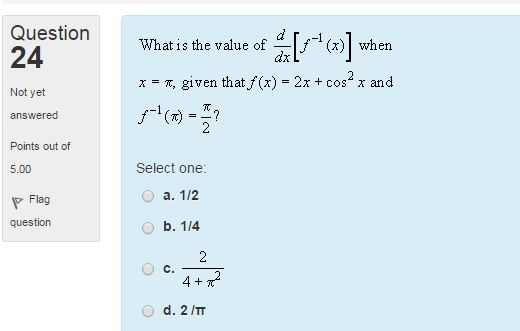 Solved What is the value of d/dx [f^-1 (x)] when x = pi, | Chegg.com