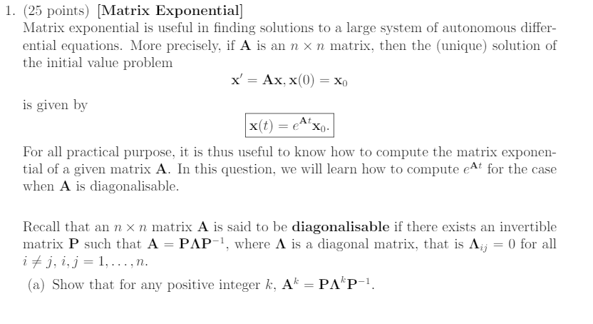 Solved Matrix exponential is useful in finding solutions to | Chegg.com