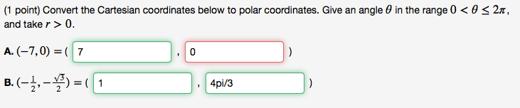 Solved 2n, (1 point) Convert the Cartesian coordinates below | Chegg.com