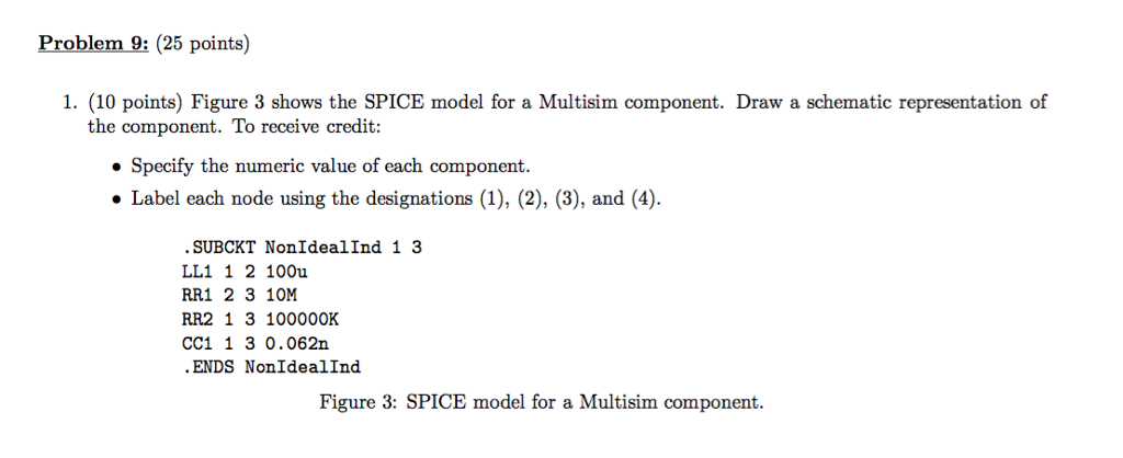Solved Problem 9: (25 points) 1. (10 points) Figure 3 shows | Chegg.com