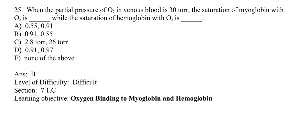 Solved 25. When the partial pressure of O2 in venous blood | Chegg.com