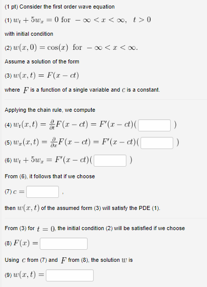 Solved (1 pt) Consider the first order wave equation (1) wit | Chegg.com