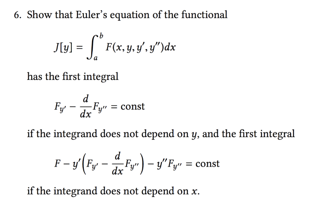 Solved 6. Show that Euler's equation of the functional JyFx, | Chegg.com