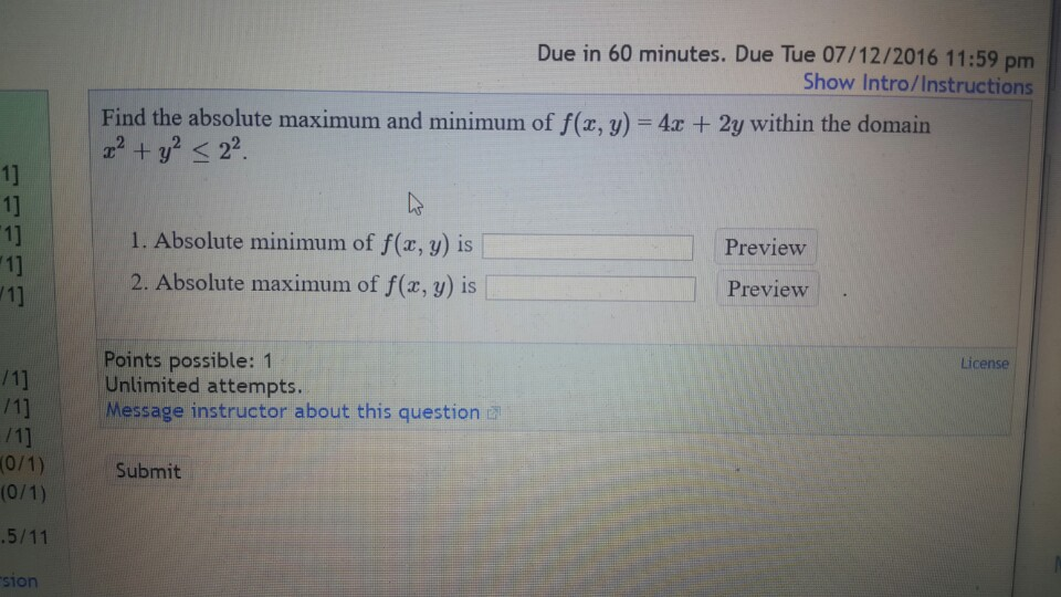 Solved Find the absolute maximum and minimum of f(x, y) = 4x | Chegg.com