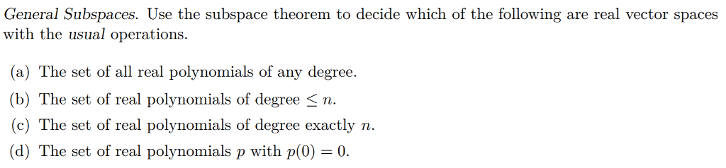 Solved General Subspaces. Use the subspace theorem to decide | Chegg.com