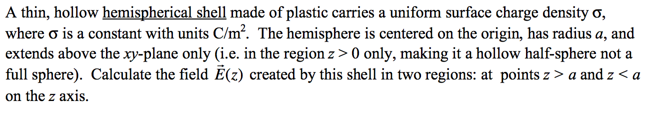 Solved A thin, hollow hemispherical shell made of plastic | Chegg.com