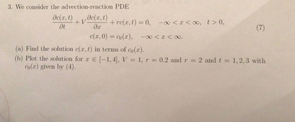 Solved 3. We consider the advection-reaction PDE + V e(x,0) | Chegg.com